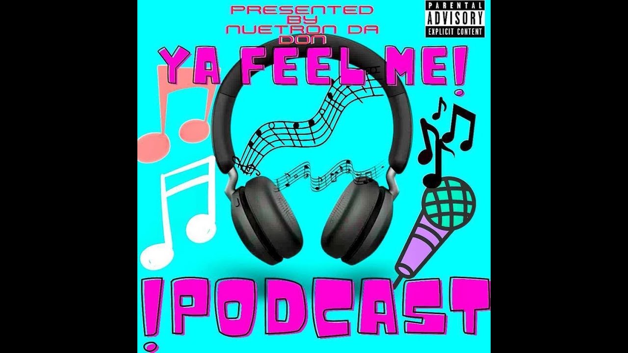 !YA FEEL ME PODCAST - YouTube