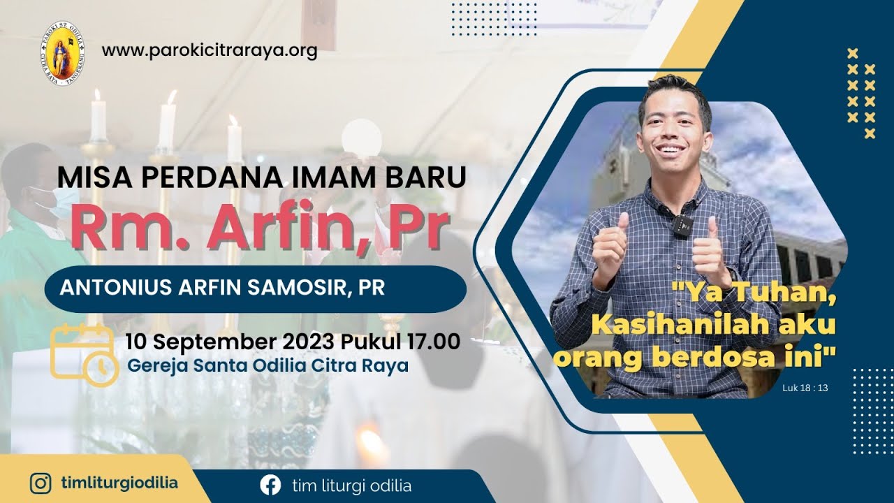 Misa Perdana Imam Baru Rm. Arfin, Pr | Minggu, 10 September 2023, PUKUL 17.00 WIB - YouTube