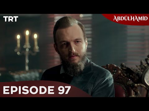 Abdulhamid - Episode 97