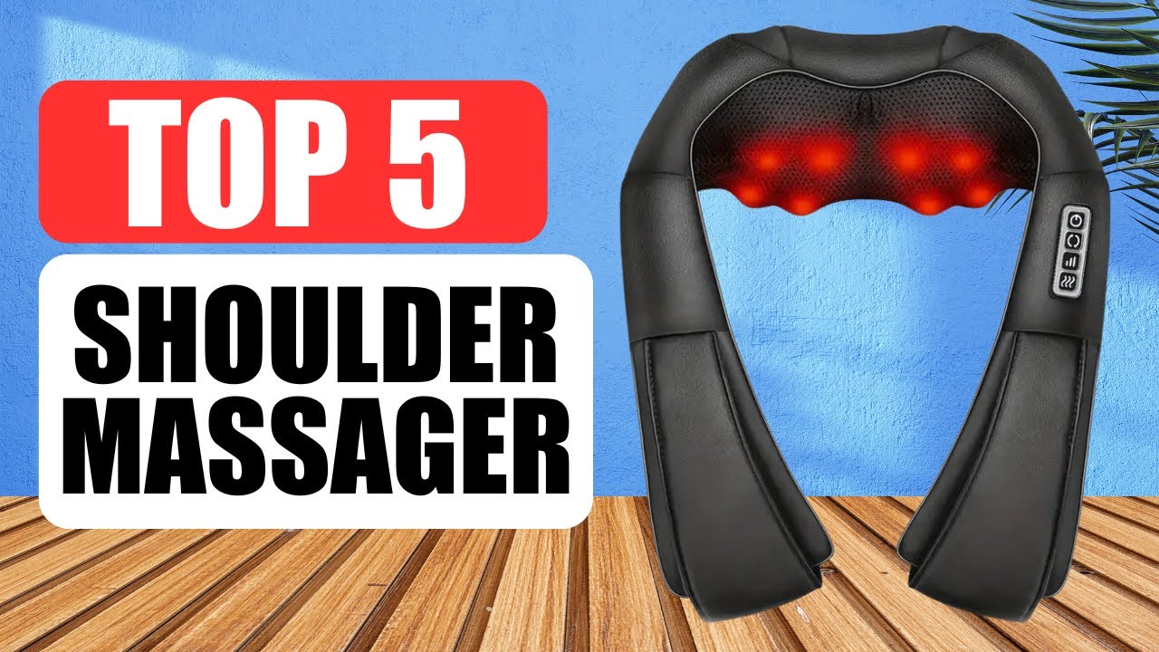 5 Best Shoulder Massager for Muscle Relaxation & Pain Relief - YouTube
