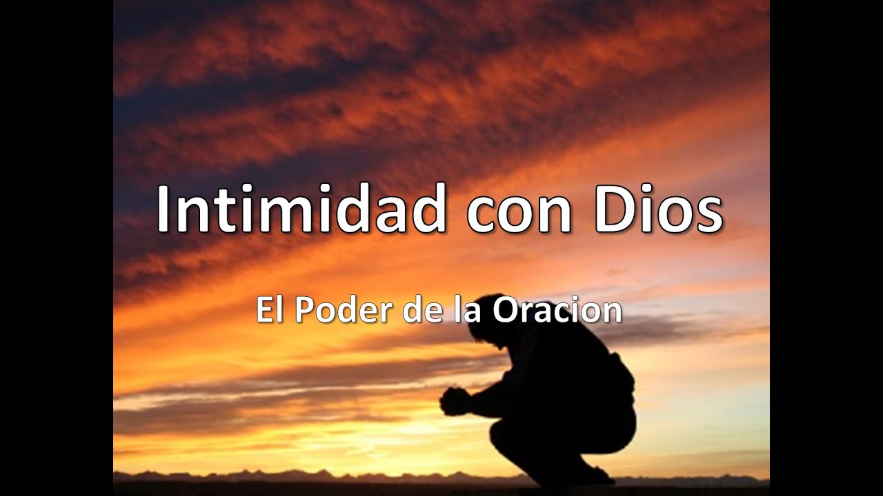 Intimidad con Dios (PARTE 1) | Septiembre 14, 2014 - YouTube