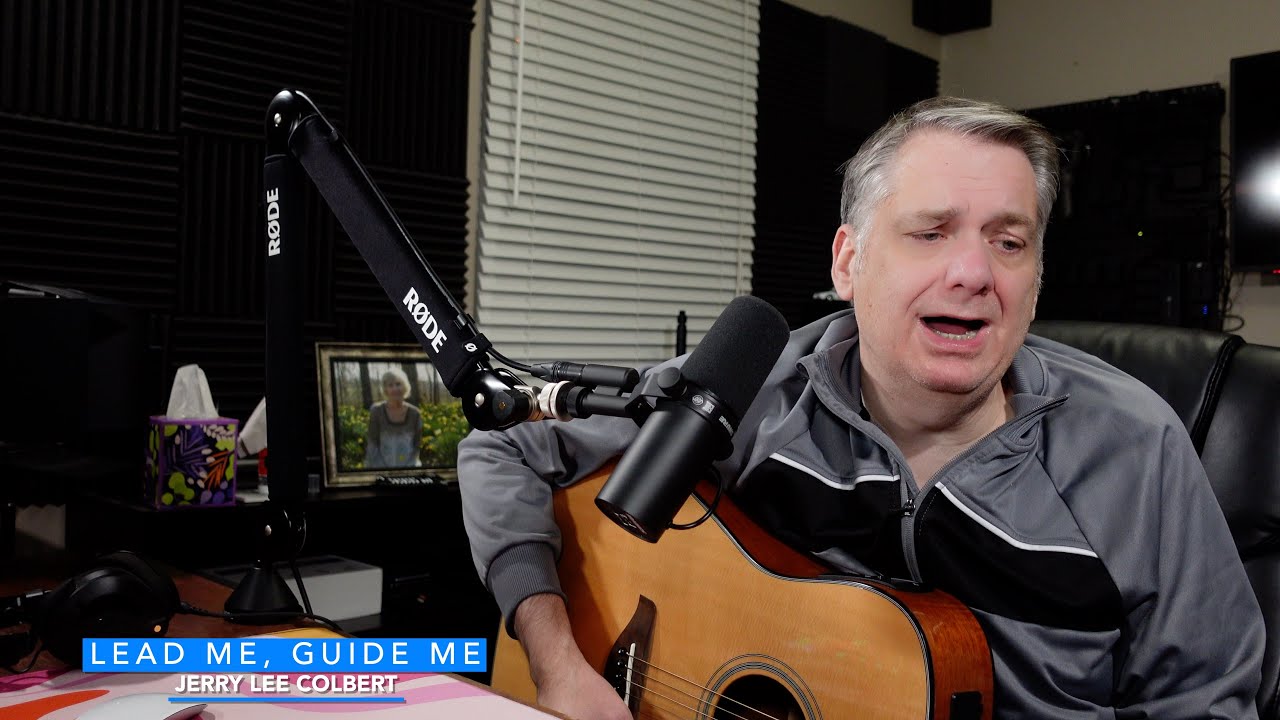 Lead Me, Guide Me | Jerry Lee Colbert | 2024 - YouTube
