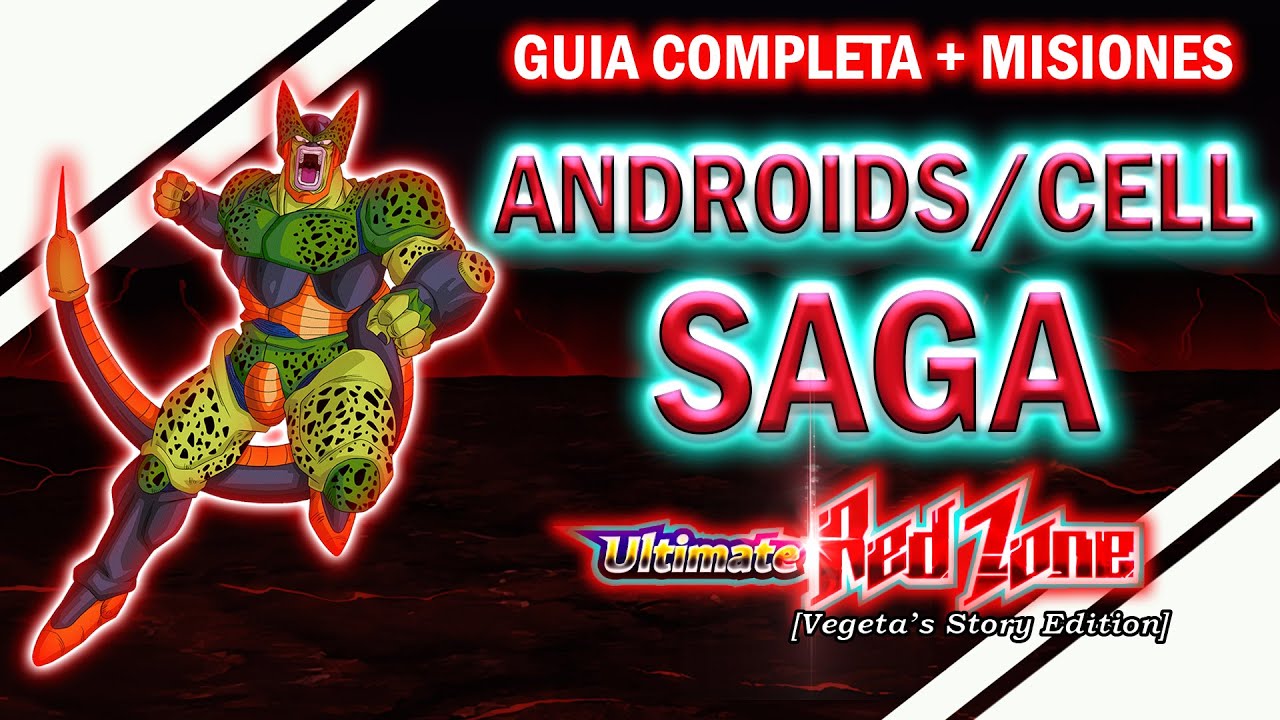 Androids/Cell Saga - GUIA COMPLETA - Ultimate Red Zone (Vegeta's Story ...