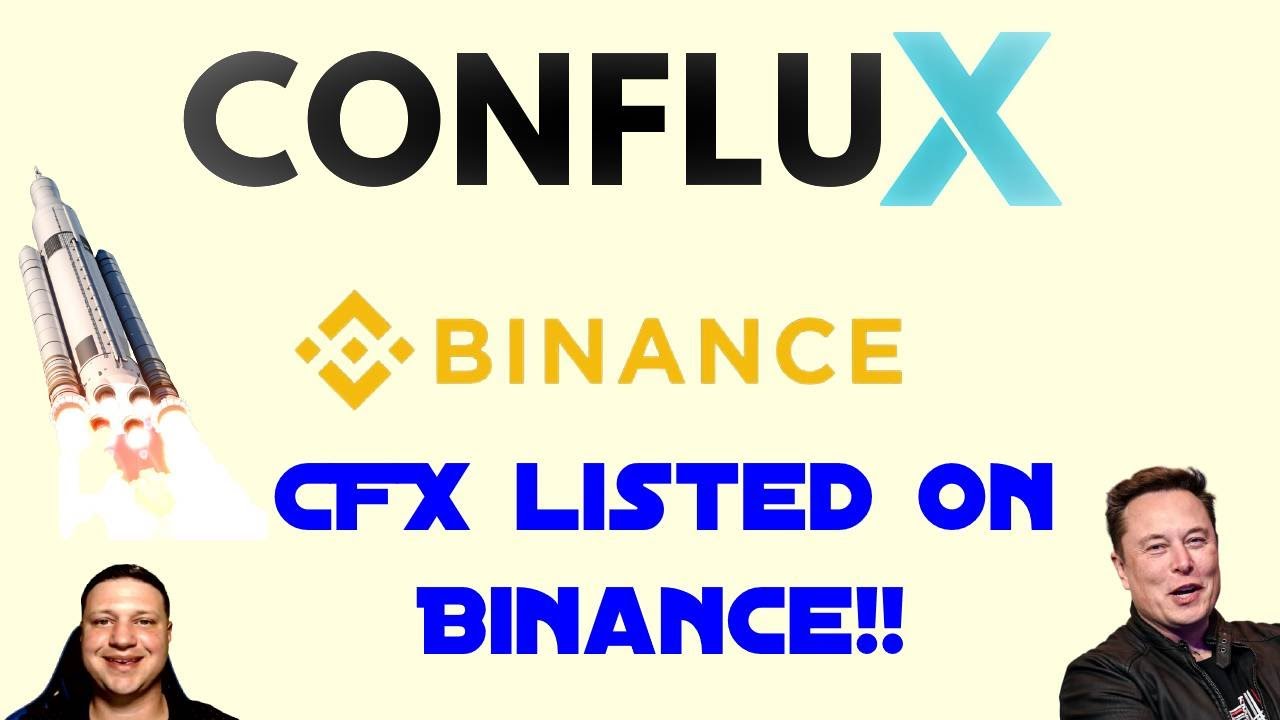 Conflux is now listen on Binance! CFX will launch to the MOON! - YouTube