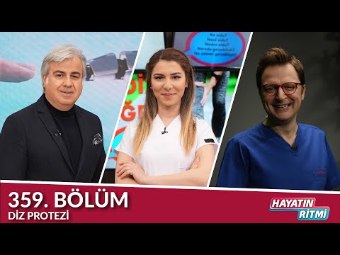 Hayatın Ritmi 359. Bölüm Diz Protezi