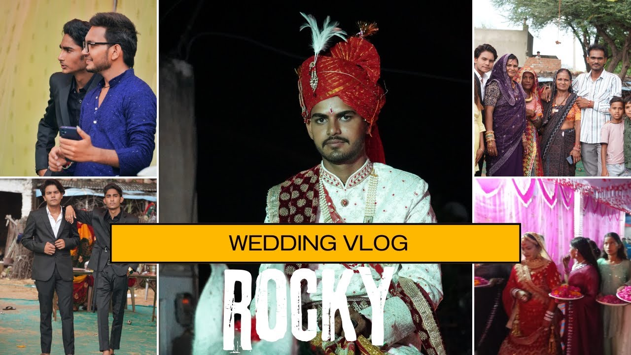 wedding vlog || jeetu ko vyaah || nyama || marwadi shaadi || rocky vlogs || my frist vlog - YouTube