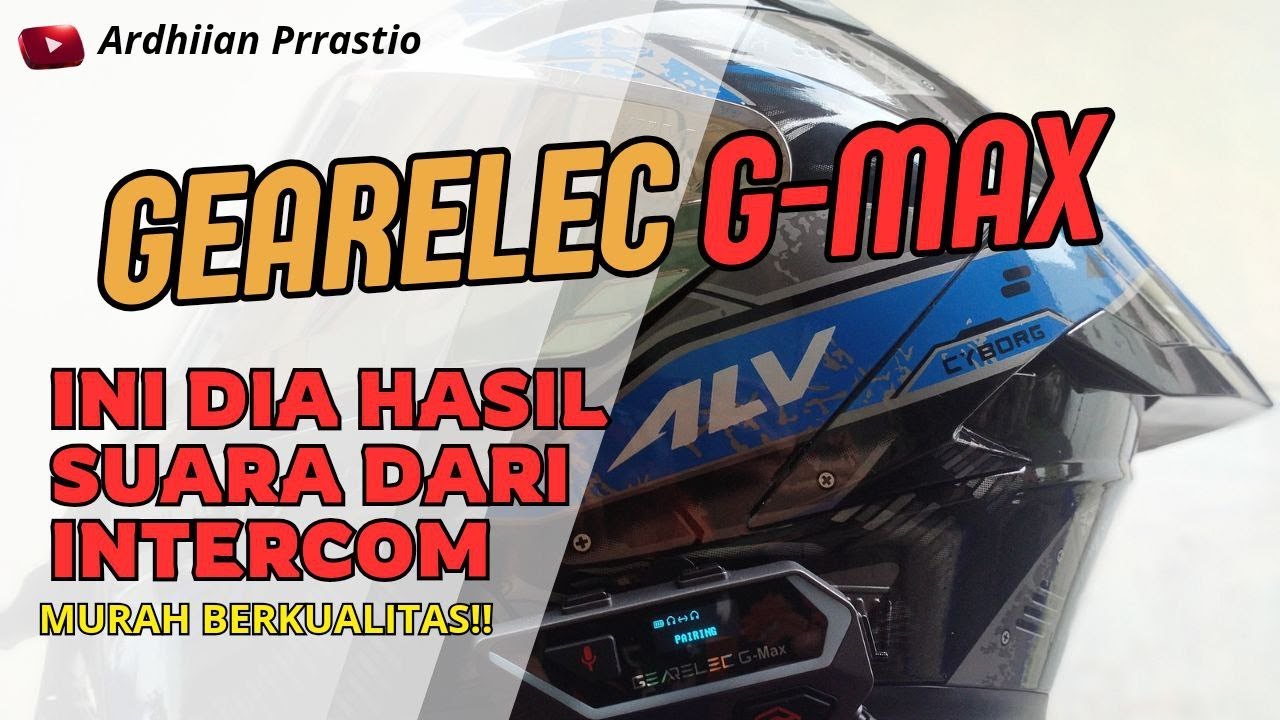 HASIL SUARA DARI INTERCOM || GEARELEC G-MAX - YouTube