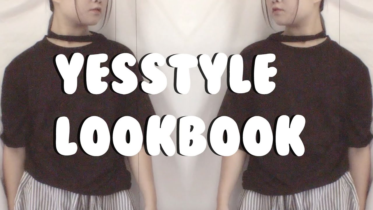 Yesstyle Clothing Haul Andand Look Book ♡ Youtube