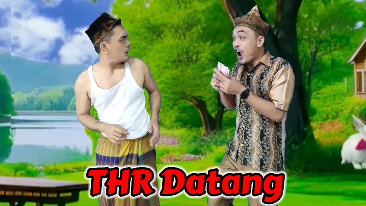 Parodi Lucu THR Datang - YouTube