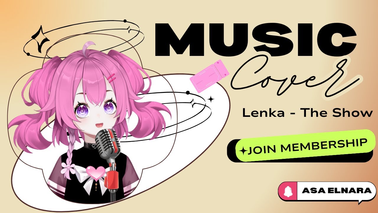 【MUSIC】The Show - Lenka Cover By Asa Elnara (Membership Only) - YouTube