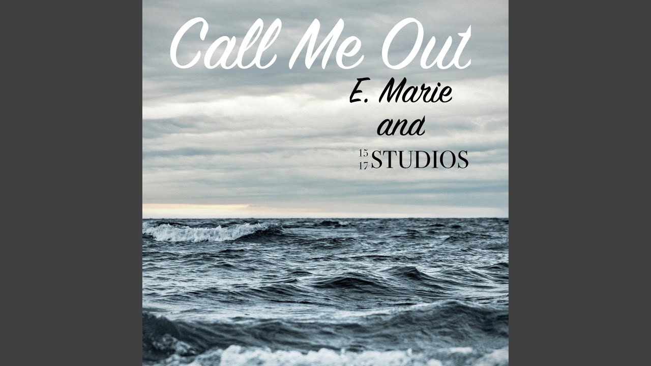 Call Me Out - YouTube