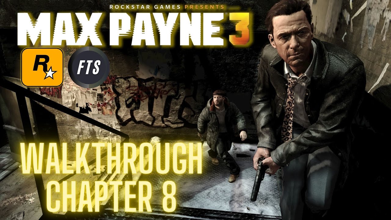 Max Payne 3 | Chapter 8 - Ain't No Reprievement Gonna Be Found ...