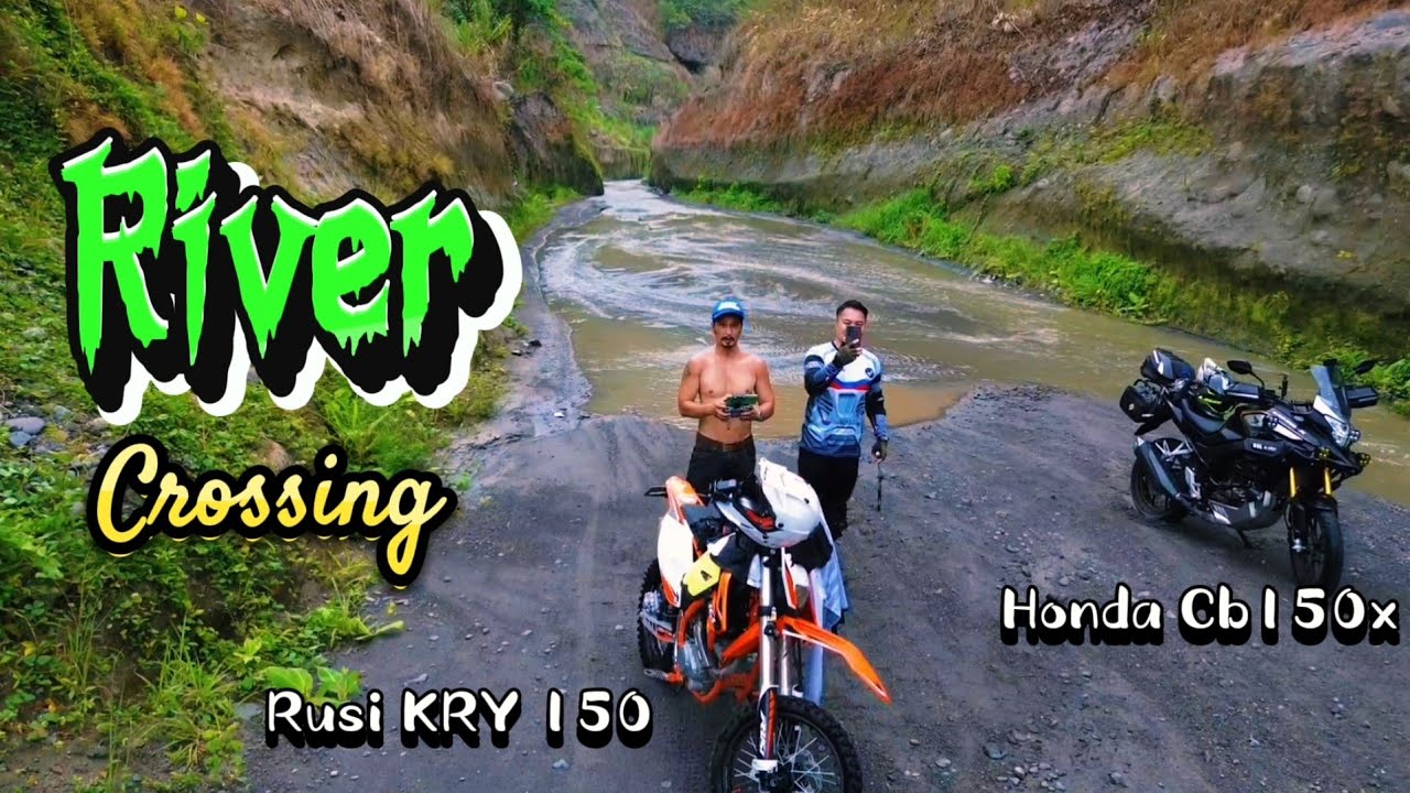Rusi KRY 150 vs Honda CB150X | River Crossing | Mawacat, Floridablanca ...