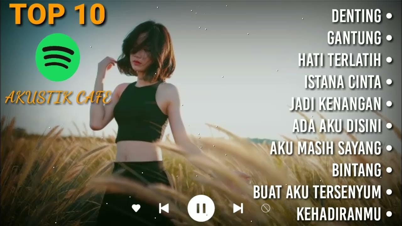 TOP 10 LAGU COVER TERBARU AKUSTIK 2023 || TERBAIK SEPANJANG MASA (TANPA ...