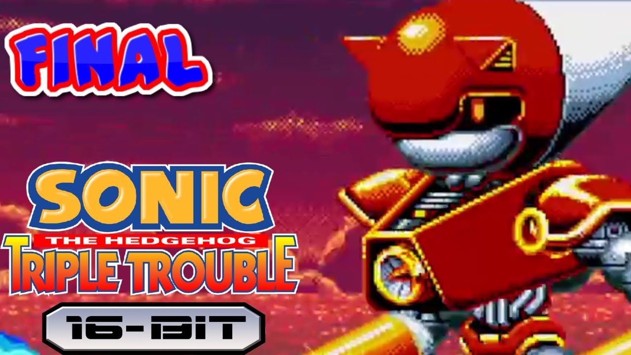 Sonic Triple Trouble 16 - bit Final Zone + True Final Bosses - YouTube