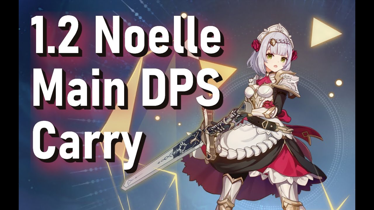 Noelle Main DPS Carry Build - YouTube
