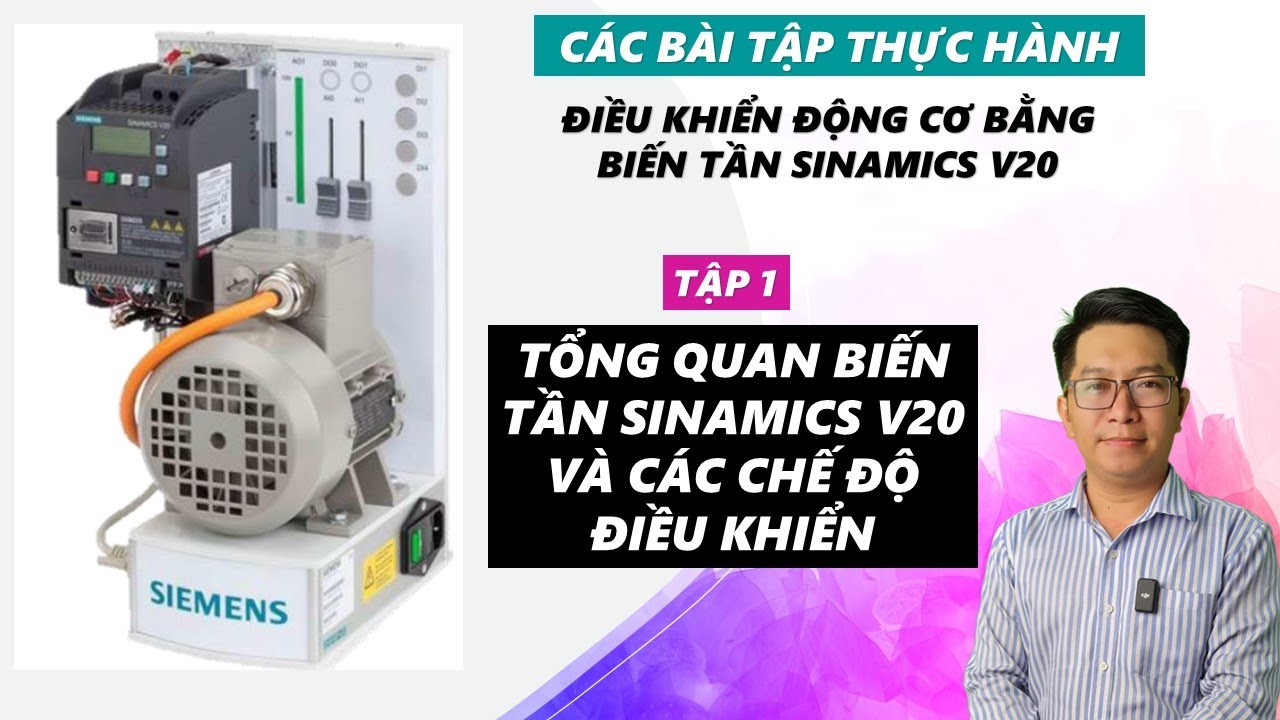 Điều khiển biến tần Siemens Sinamic V20 Tập 1 - Giới thiệu tổng quan biến tần Sinamics V20 # ...