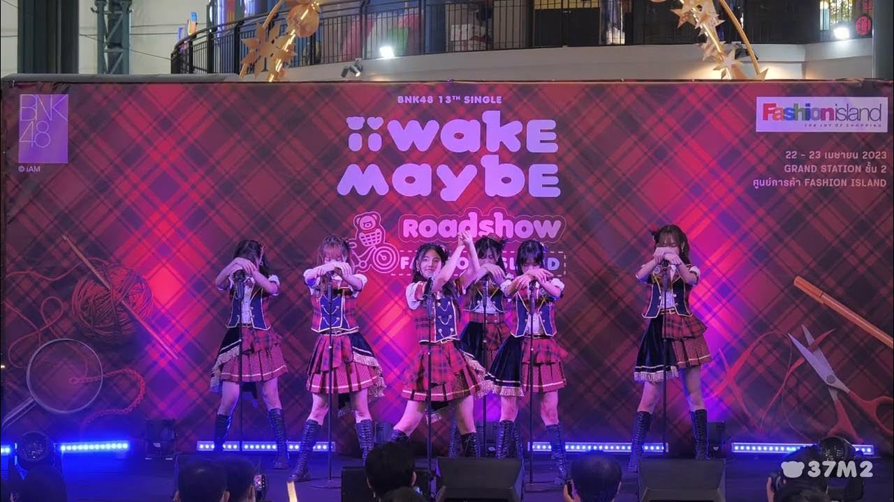BNK48 @ BNK48 13th "Iiwake Maybe" Roadshow Mini Concert [Full Fancam 4K 60p] 230423 - YouTube