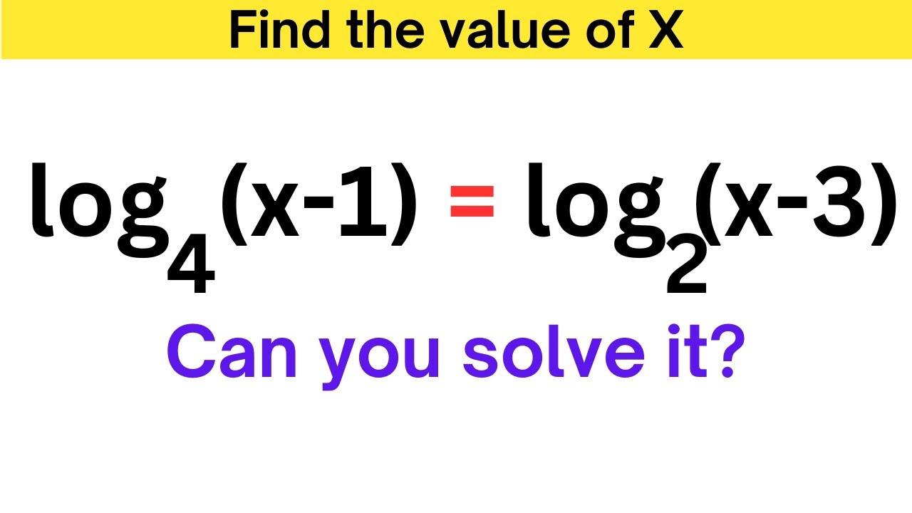 Logarithm Problem with Solution | Can you solve it? - YouTube