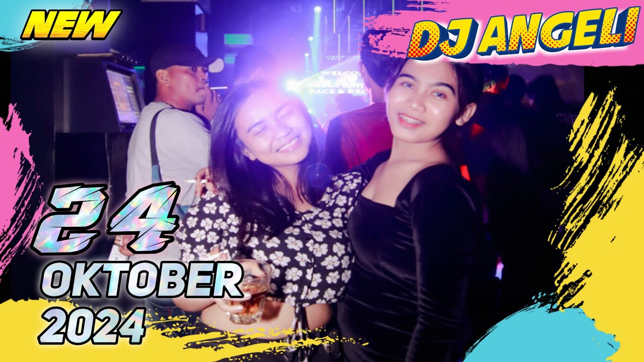 DJ ANGELI 24 OKTOBER 2024 VIP At-GRAND DRAGON PRKANBARU (ENAK-KALE ...