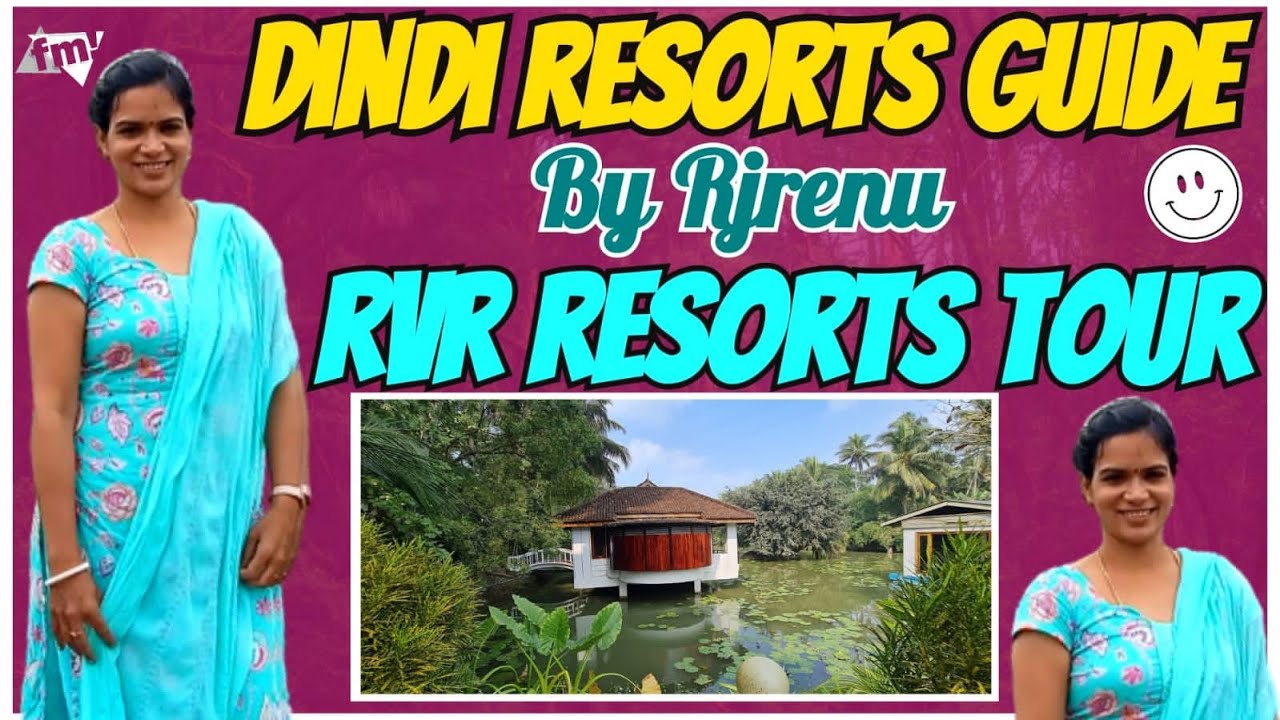 Dindi Resorts Guide By RjRenu | RVR Sarovar Dindi@Razole West Godavari ...