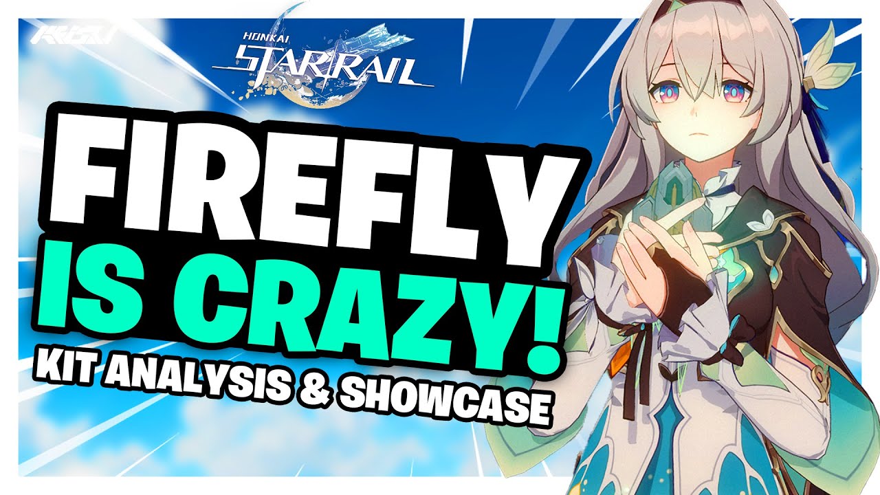 FIREFLY SHOWCASE! Honkai: Star Rail Firefly Overview and E0 Showcase ...