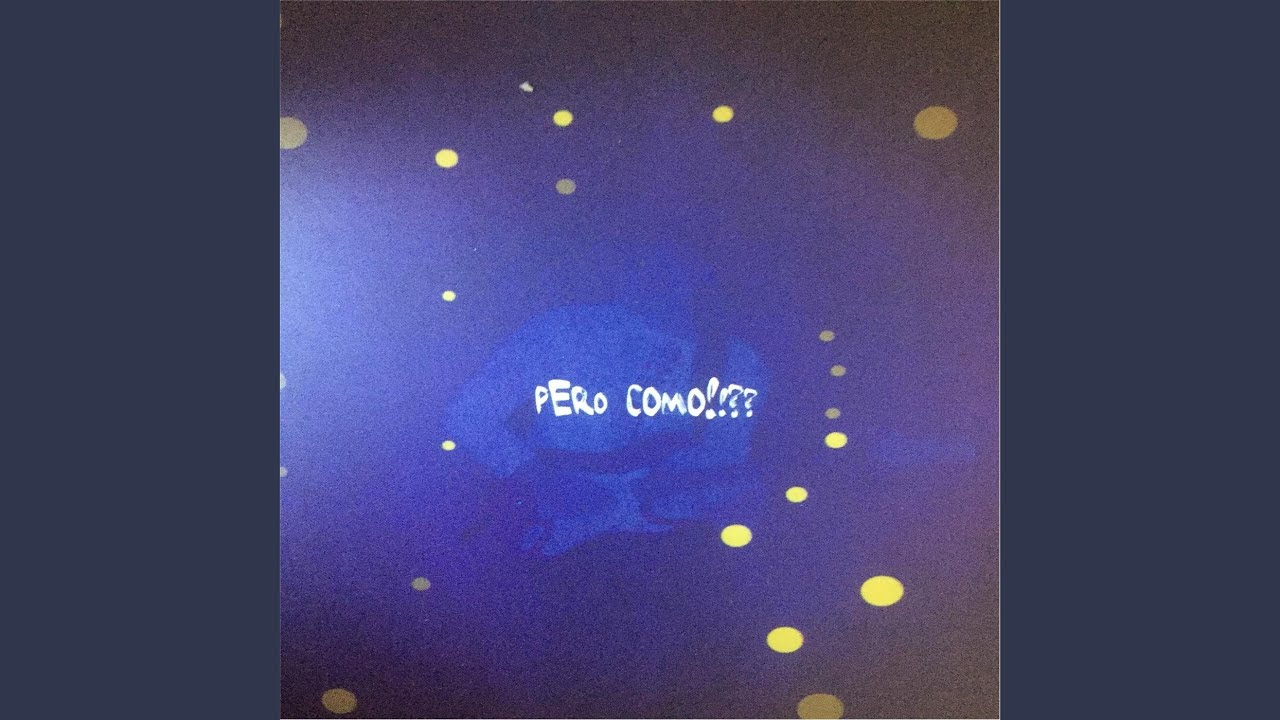 Pero Cómo !!?? - YouTube