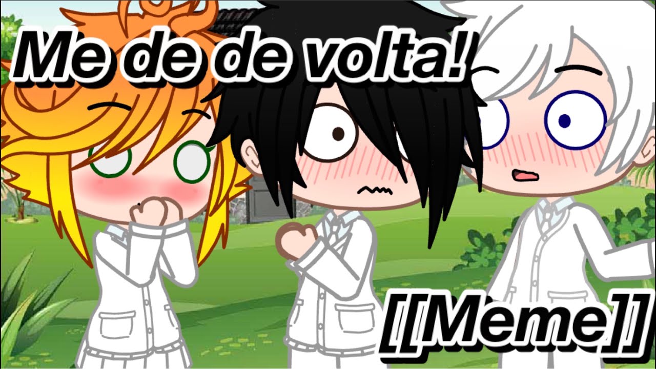Me de de volta![[meme/original/Norray]] - YouTube