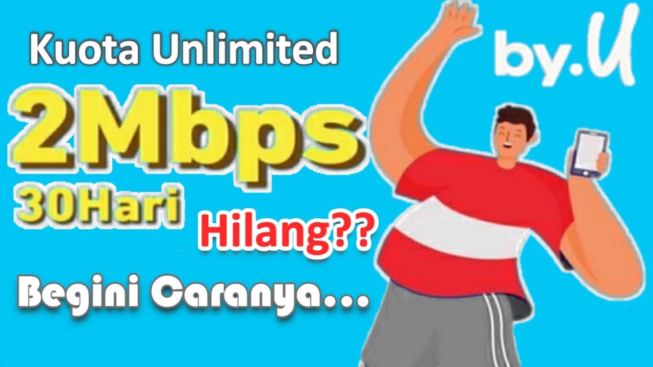 ByU Unlimited 2MBPS Hilang di Aplikasi? | Ini Caranya - YouTube