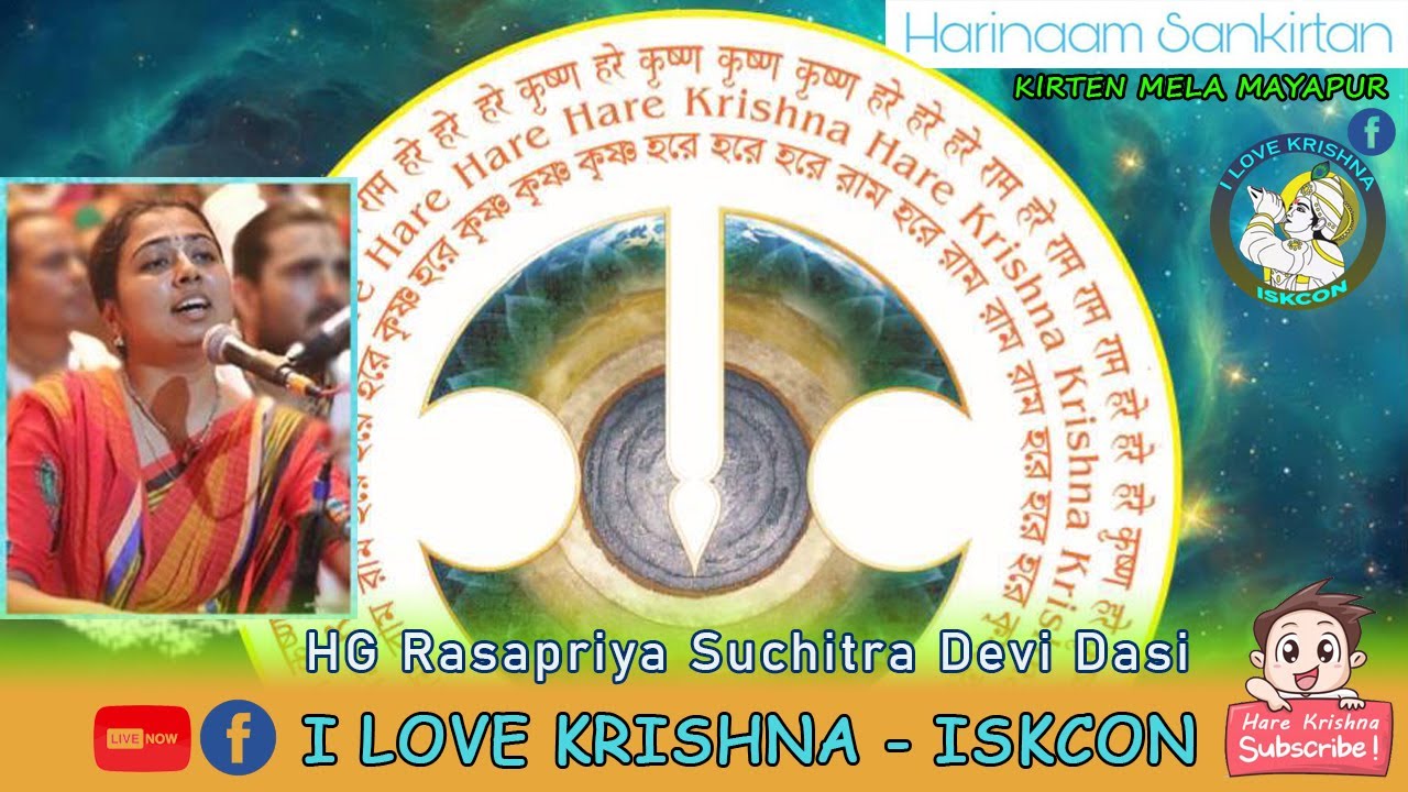 Harinam Sankirtan | HG Rasapriya Suchitra Devi Dasi | ISKCON Mayapur | I Love Krishna - ISKCON ...