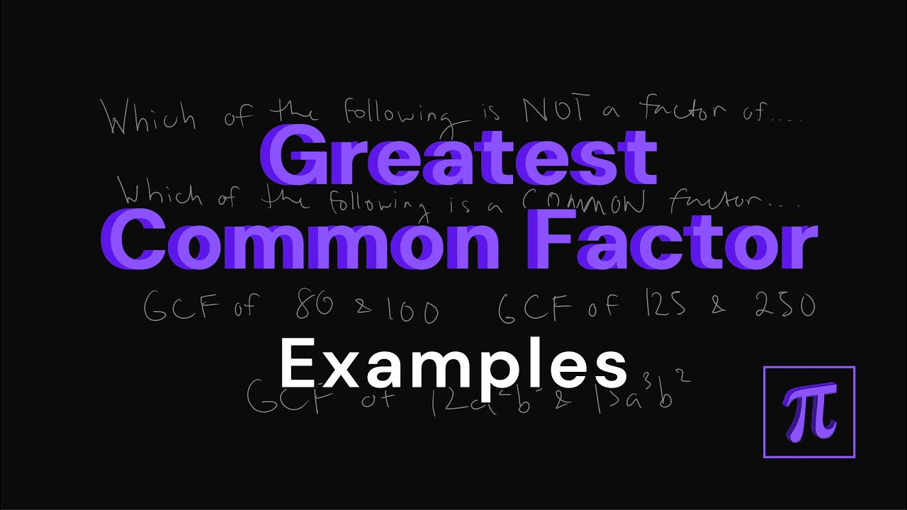 How to Solve GCF PROBLEMS? - Test your skills with these examples ...