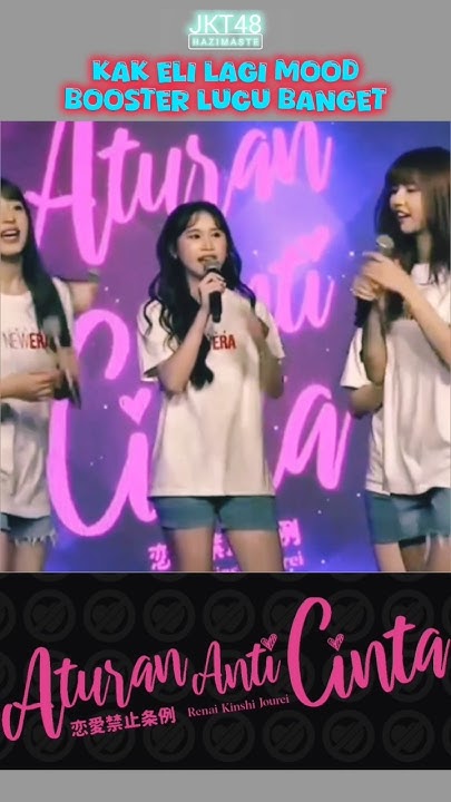 kak Eli mood booster #jkt48 #elijkt48 #shorts #trending #graciejkt48 #memes #jkt48newera #fyp ...