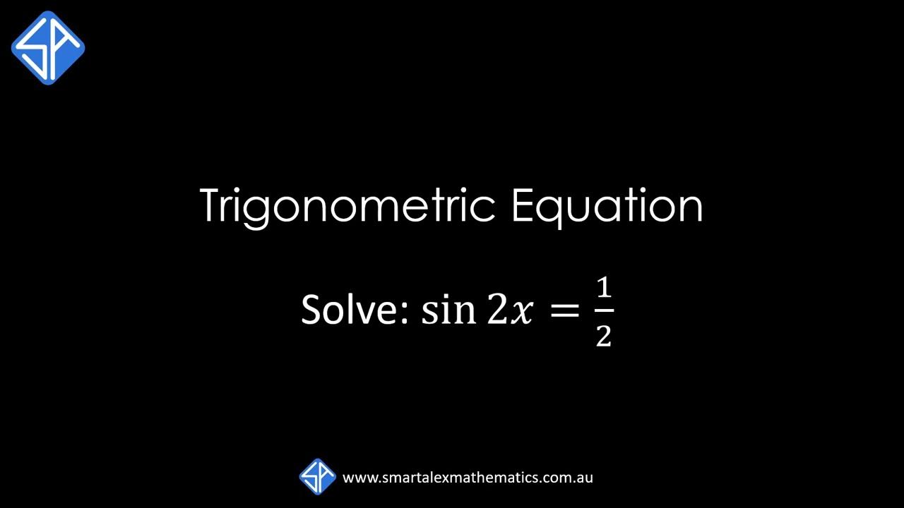Solving Trig Equation sin2x = 1/2 - YouTube