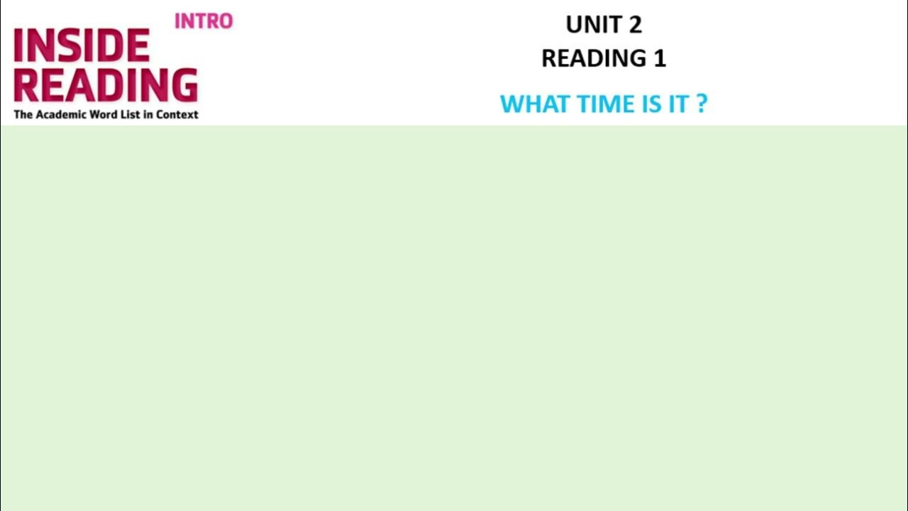 Unit 2 Reading 1 What Time Is It - YouTube
