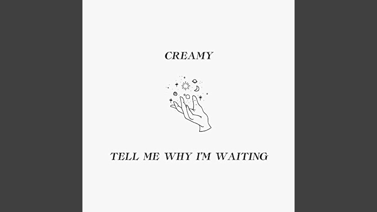 Tell Me Why I m Waiting YouTube Tell Me Why I m Waiting YouTube