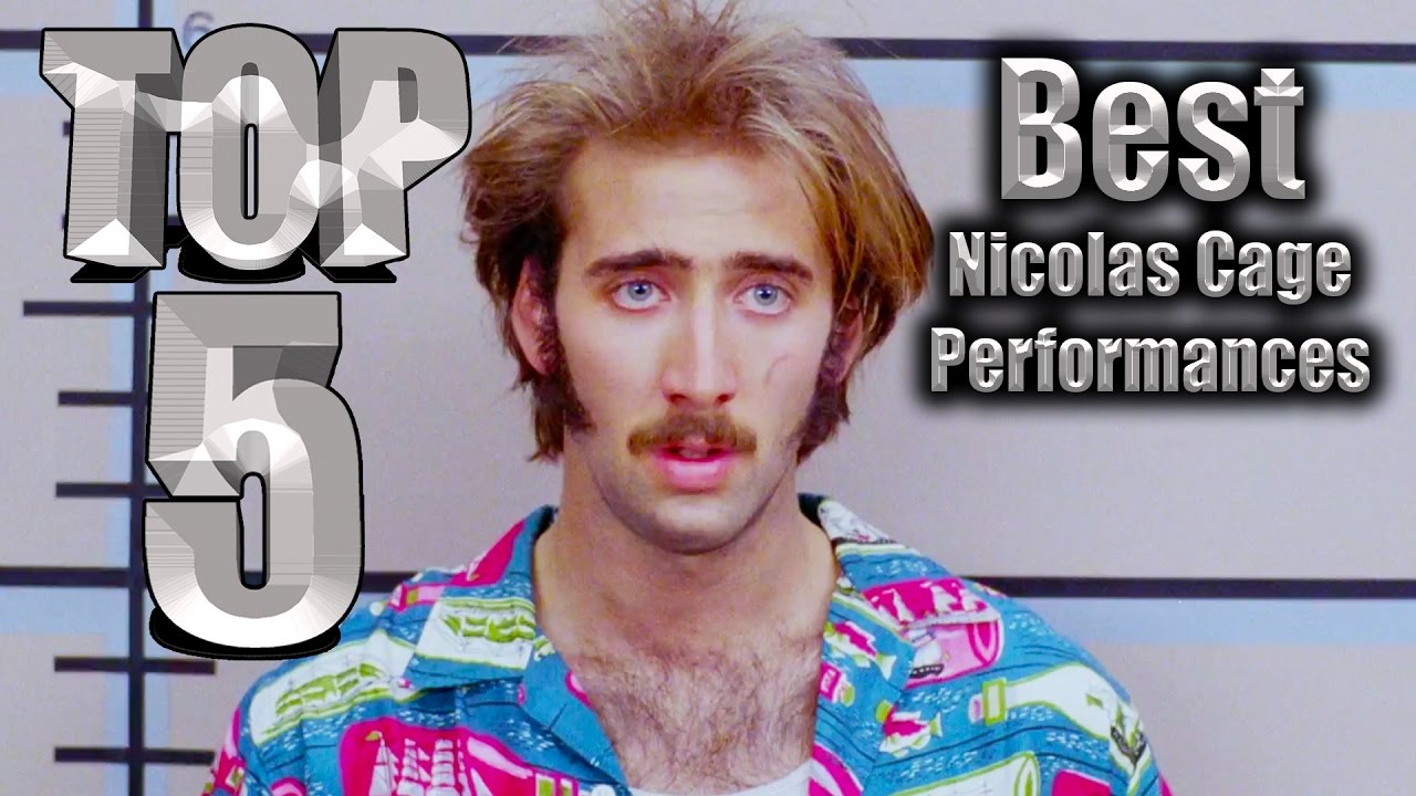 Top 5 Best Nicolas Cage Performances - YouTube
