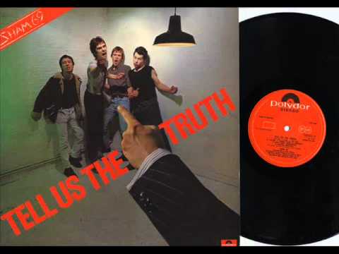 Sham 69 - Tell Us The Truth - Album Version