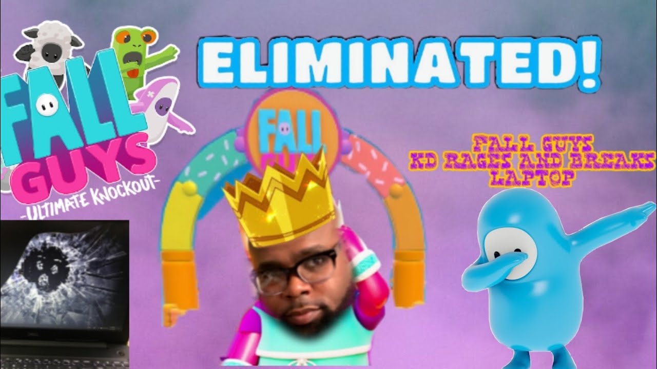 Fall Guys: KD Rages at Elimination - Breaks Laptop - YouTube