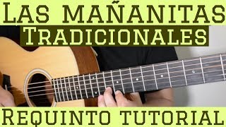 Las Mañanitas Tradicionales - Requinto / Intro Tutorial de Guitarra ...