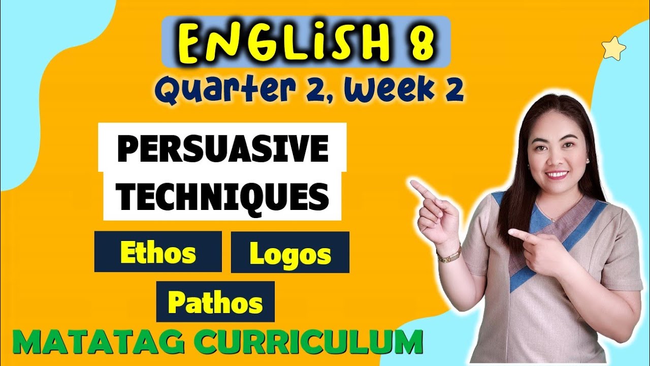 PERSUASIVE TECHNIQUES|| Evaluating Persuasive Texts| GRADE 8|MATATAG ...
