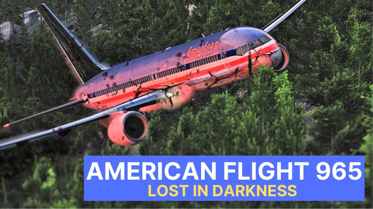 American Flight 965 Lost In Darkness - YouTube