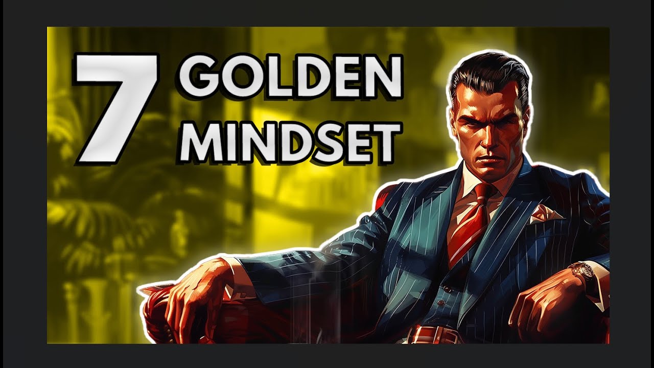 Golden 7 Mindset Habits for Unstoppable Success - YouTube