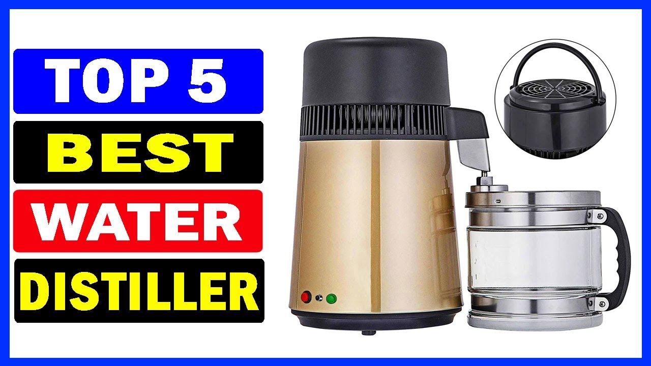 Top 5 Best Water Distiller Of 2024 | Water Distiller Purifier Filter ...