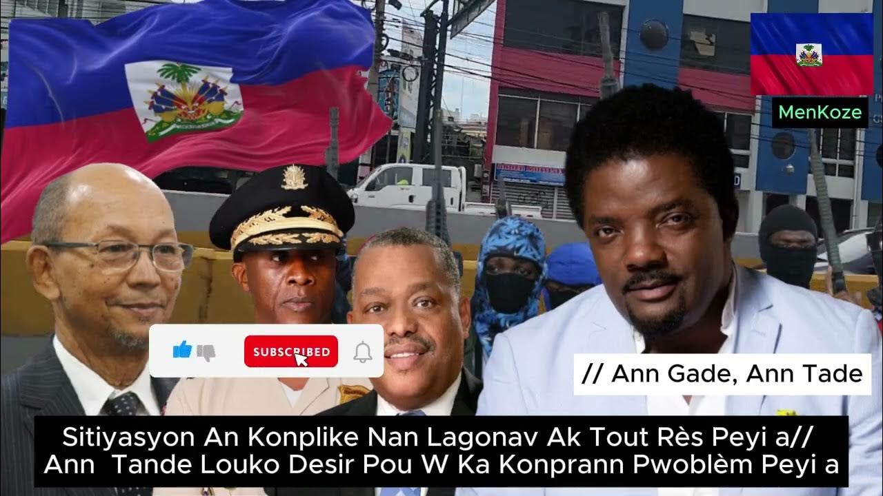 Sitiyasyon An Konplike Nan Lagonav Ak Tout Rès Peyi a// Ann Tande Louko Desir Pou W Ka Konprann ...