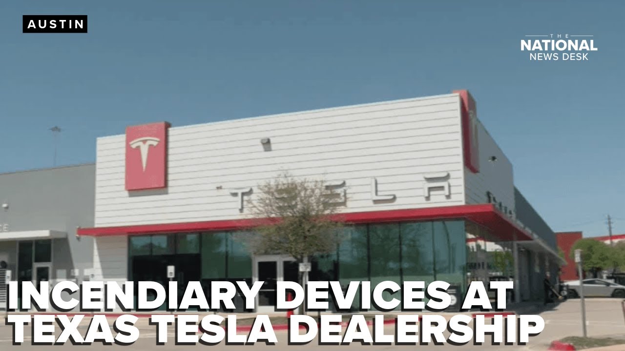 Incendiary devices found at Tesla Dealership in Austin amid nationwide ...