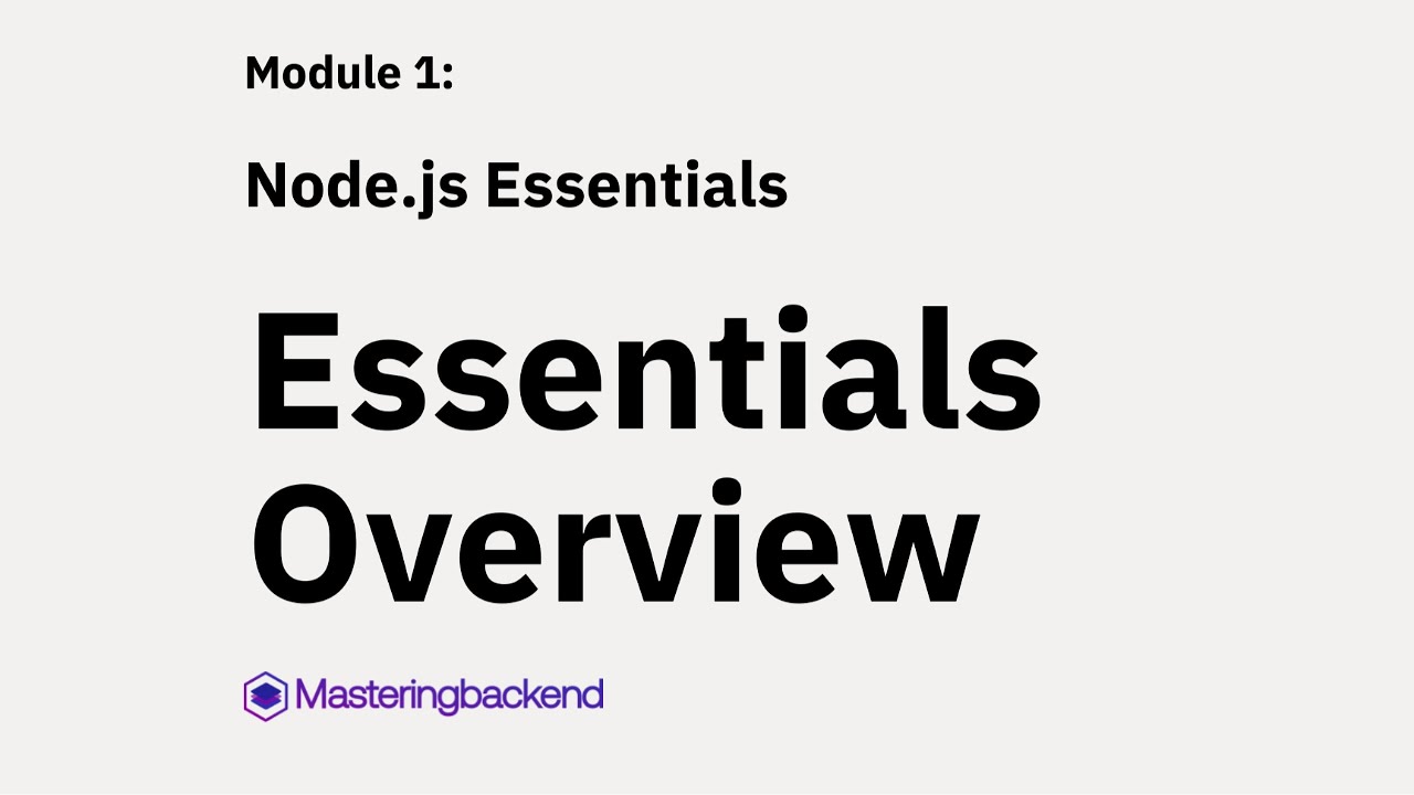 3 Nodejs Essentials Overview - YouTube