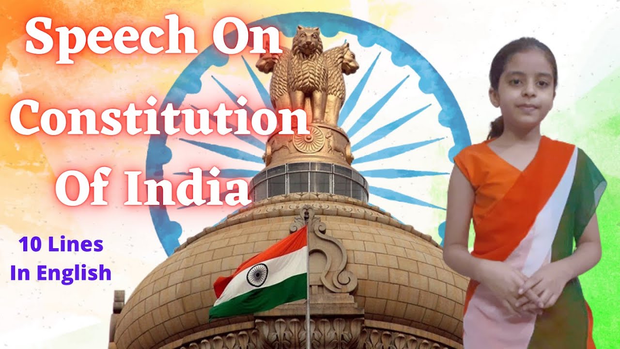 Speech on Constitution Of India In English | School Project | Short ...