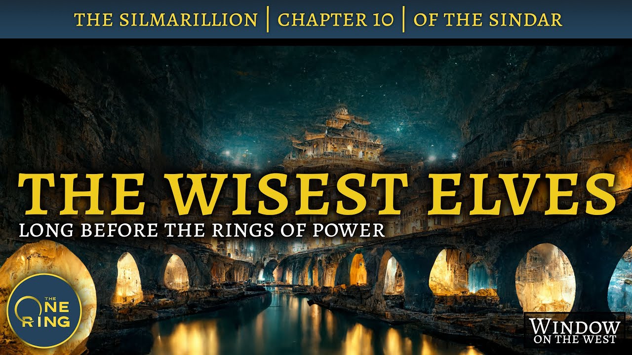 The Wisest Elves – Of the Sindar – The Silmarillion – 11 - YouTube