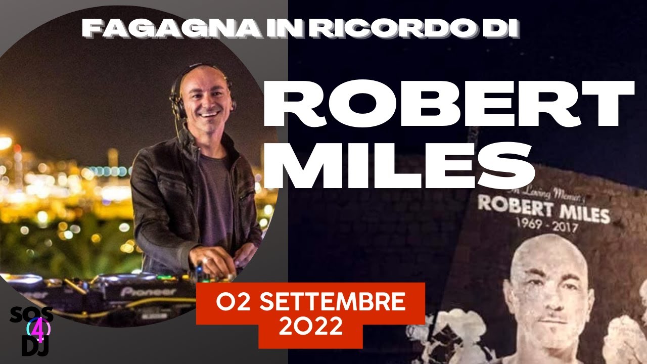 Robert Miles 2 Sett 2022 Giornata dedicata - YouTube