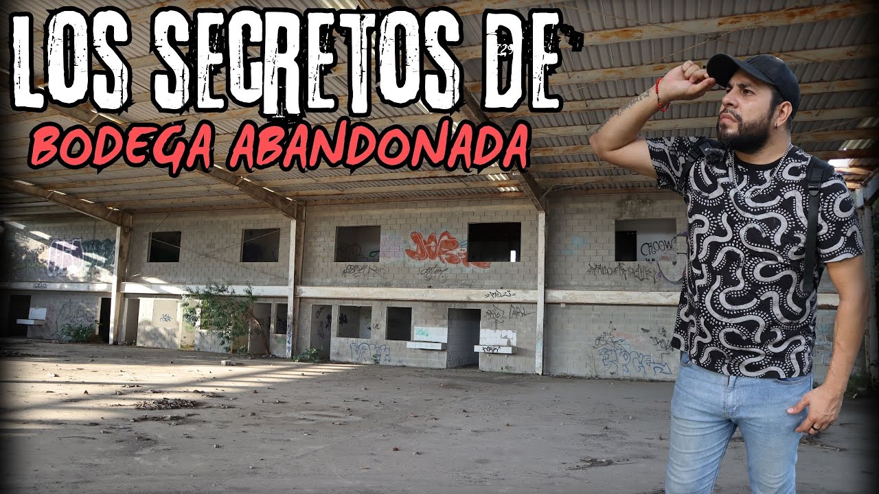 BODEGA ABANDONADA, Explorando el olvido - YouTube